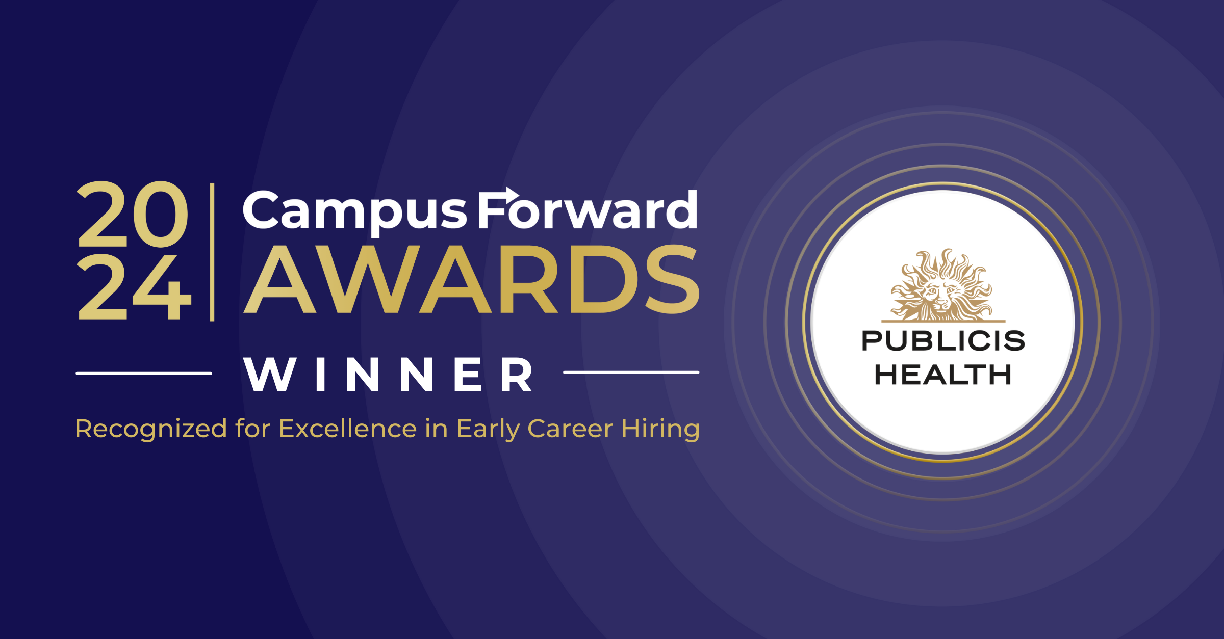 Publicis Health | 2024 Campus Forward Award Winner