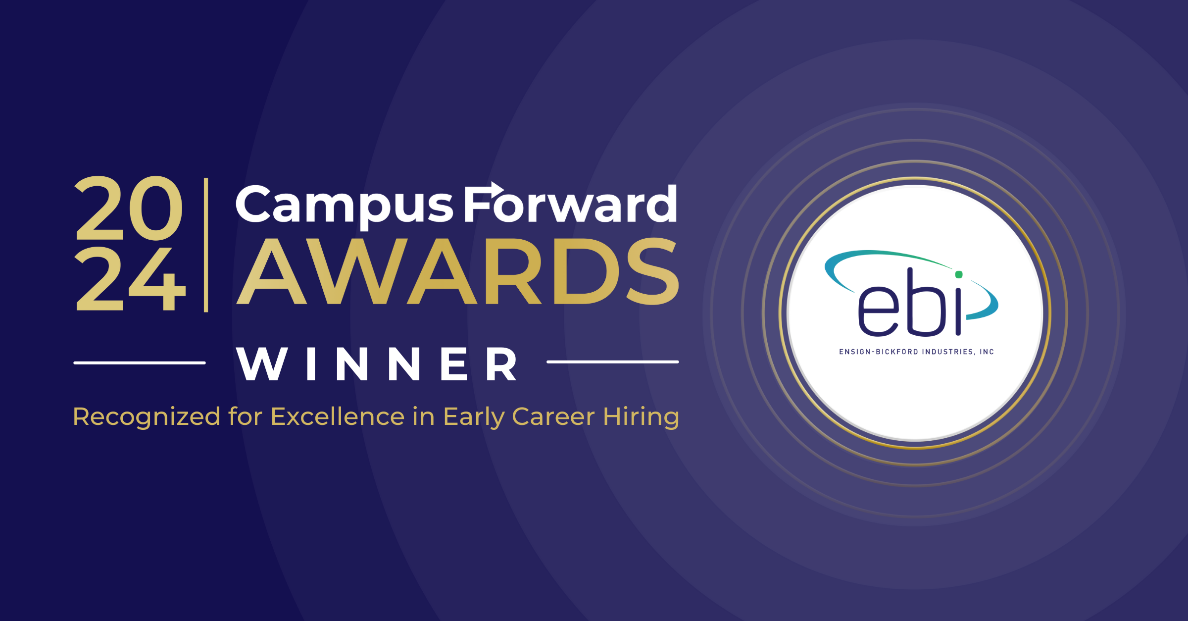 Ensign Bickford Industries | 2024 Campus Forward Award Winner