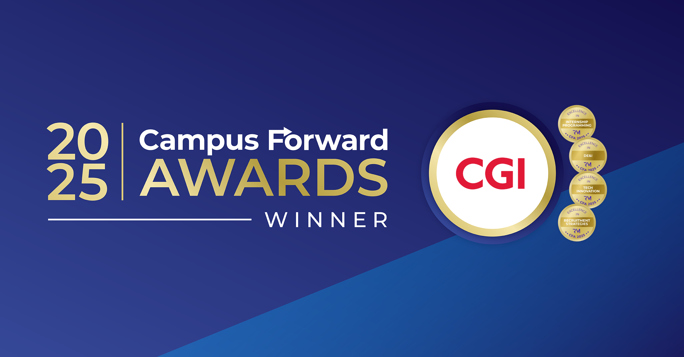 CGI, Inc | 2025 Campus Forward Award Winner