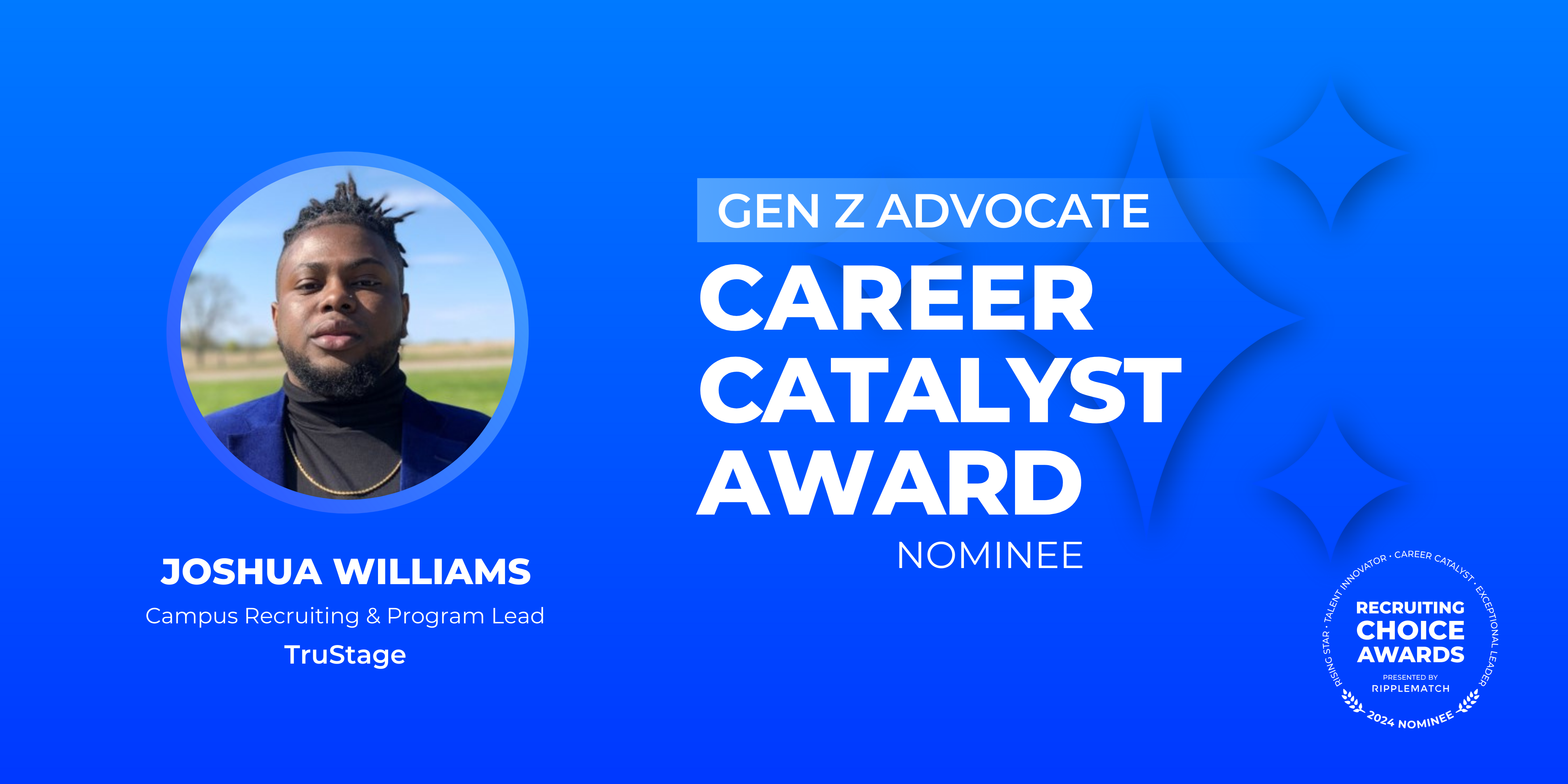 Joshua Williams - Nominee for Career Catalyst Award - 2024 Recruiting ...