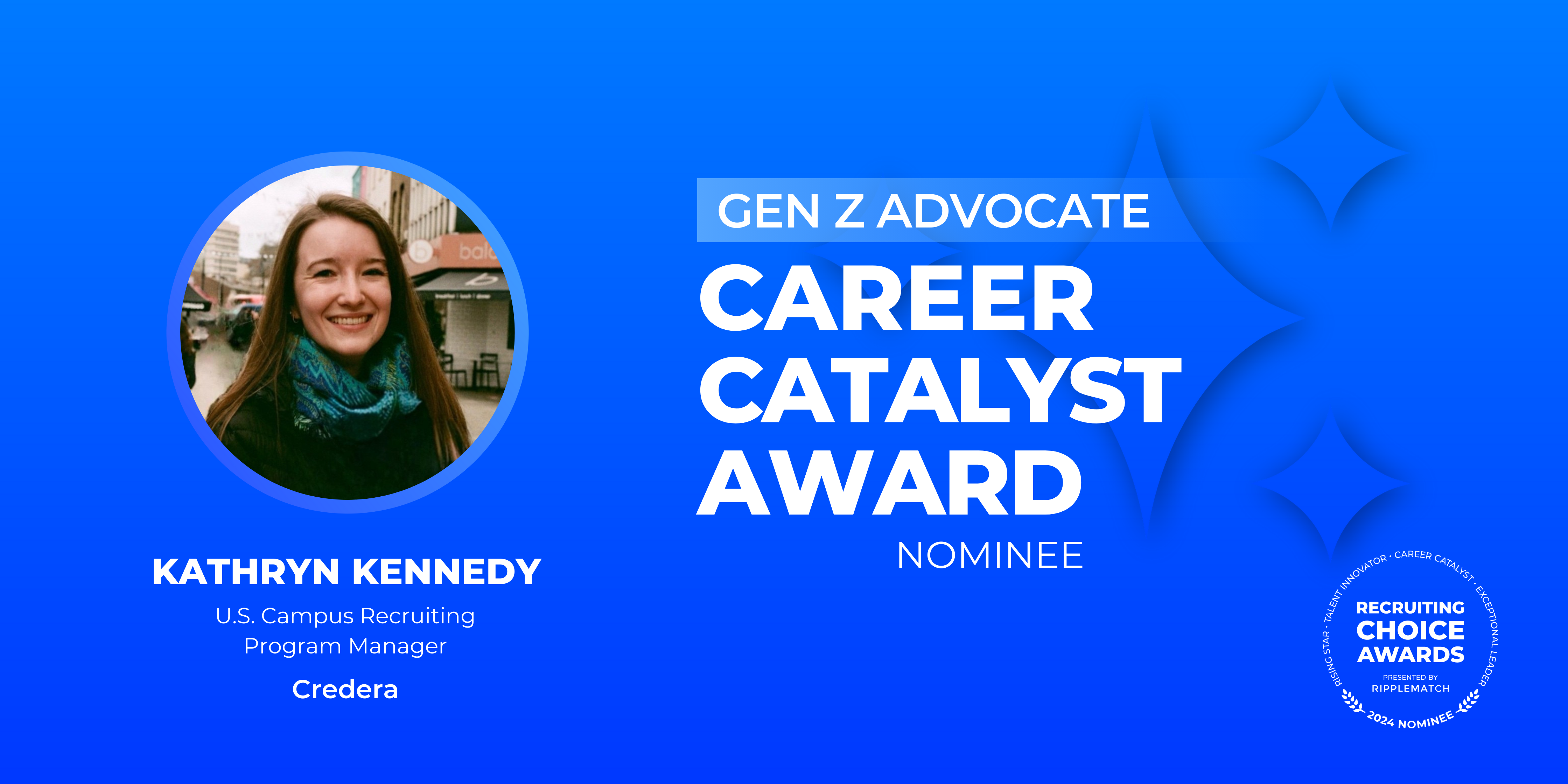 Kathryn Kennedy - Nominee for Career Catalyst Award - 2024 Recruiting ...