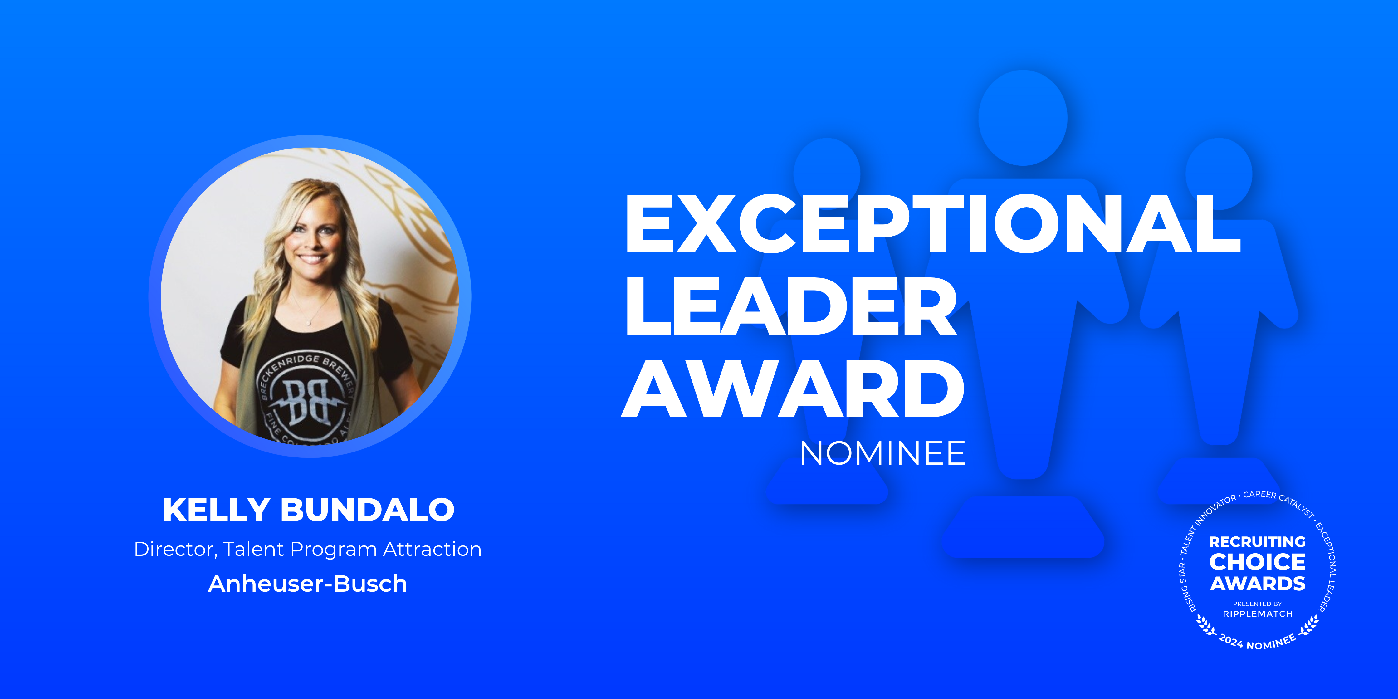 Kelly Bundalo - Nominee for Exceptional Leader Award - 2024 Recruiting ...