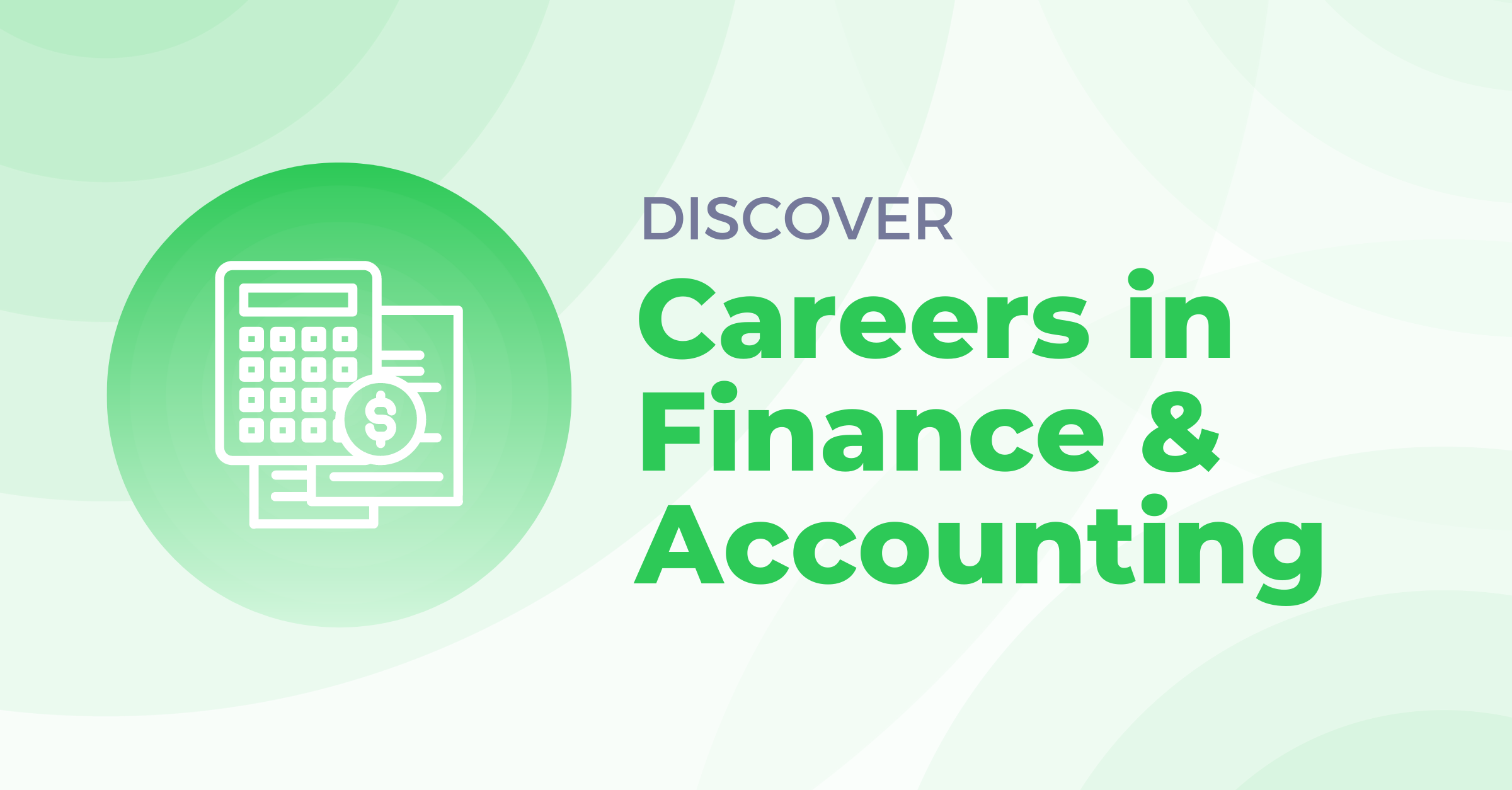 Discover: Careers in Finance & Accounting