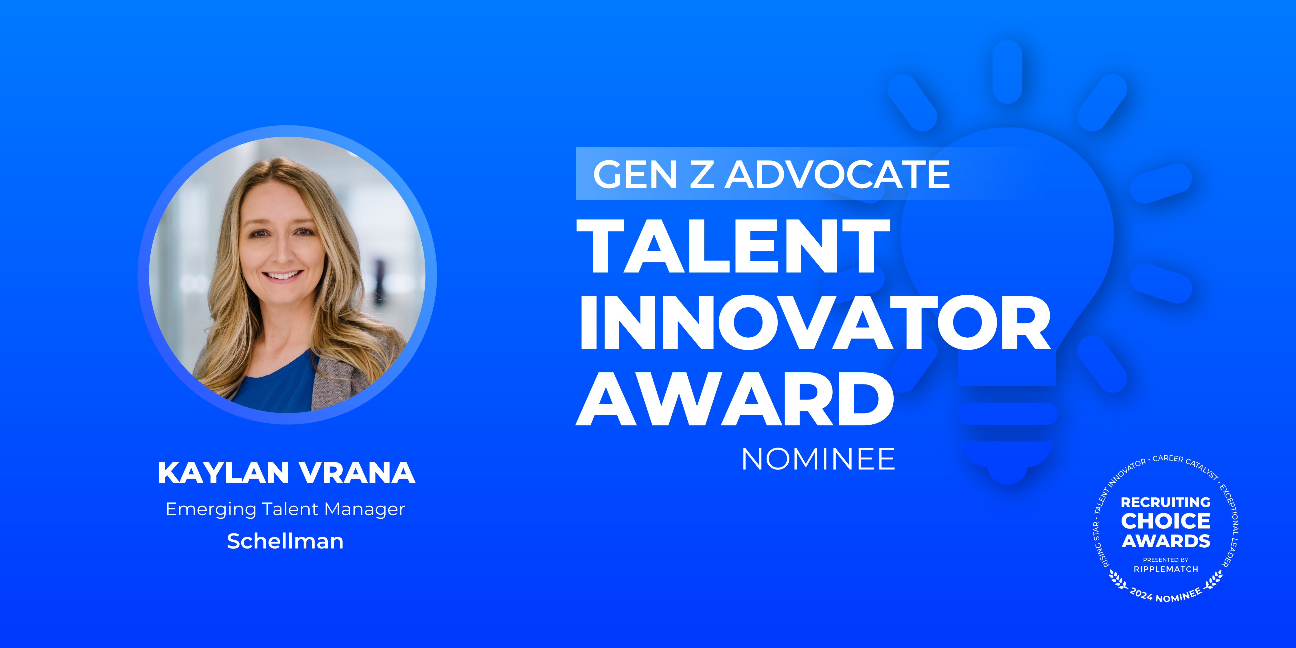 Kaylan Vrana - Nominee for Talent Innovator Award - 2024 Recruiting ...